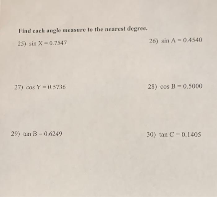 Solved Find each angle measure to the nearest degree. 25) | Chegg.com