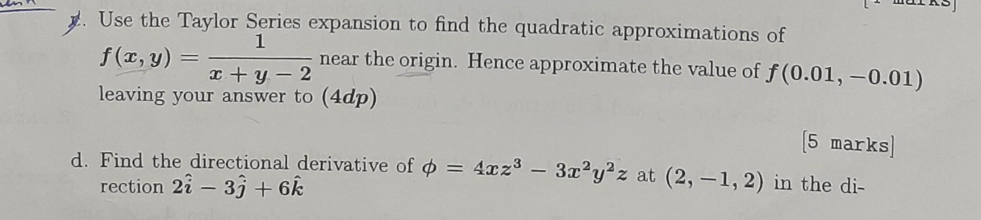 Solved Use the Taylor Series expansion to find the quadratic | Chegg.com