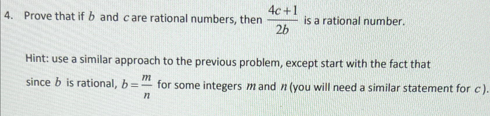 Solved Prove that if b ﻿and c ﻿are rational numbers, then | Chegg.com