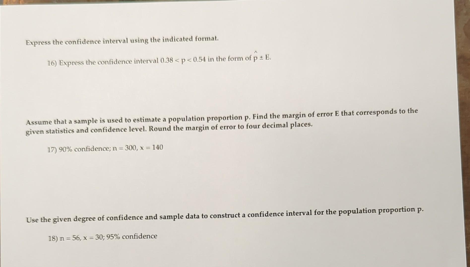 Solved Express the confidence interval using the indicated | Chegg.com