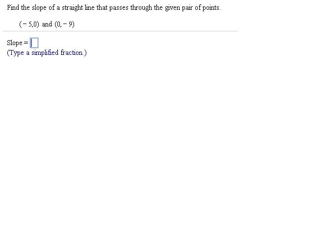 Solved Find the slope of a straight line that passes through | Chegg.com