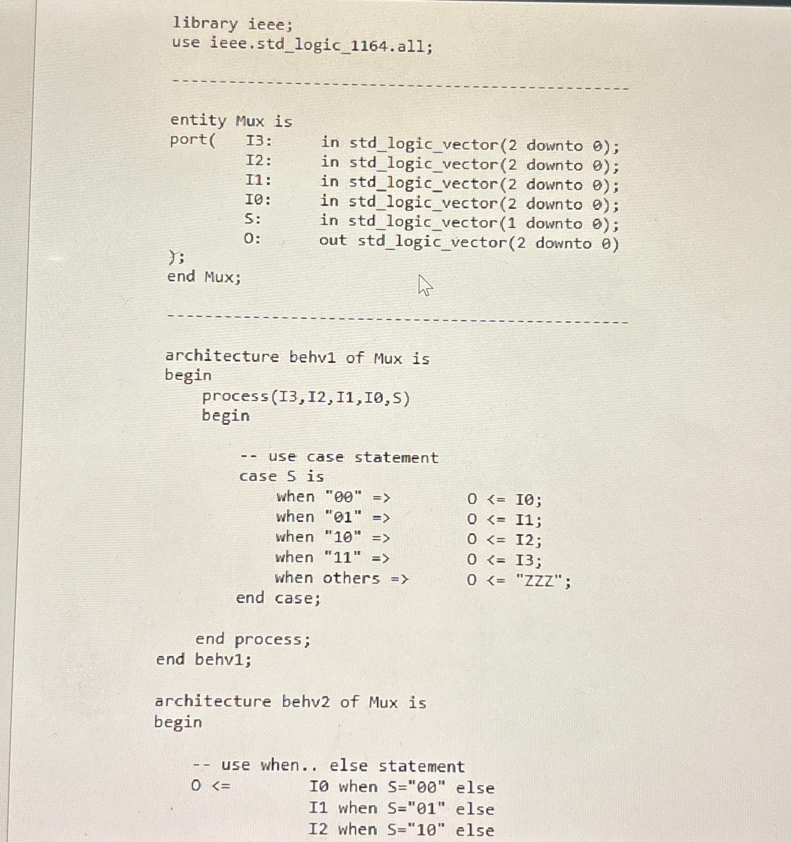 Solved library ieee;use ieee.std_logic_1164.all;entity Mux | Chegg.com