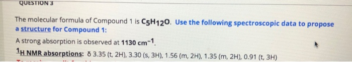 Solved The molecular formula of Compound 8 is C6H12O2. Use | Chegg.com