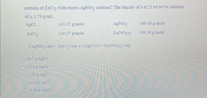 Solved 2AgNO3(aq)−2ZCll2(aq)→2AgCl(s)−Zn(NO3)2(aq) 247gAgCl | Chegg.com