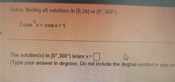 Solved Solve, finding all solutions in [0,2π) ﻿or | Chegg.com