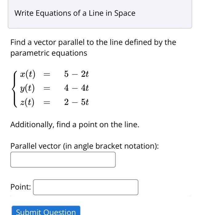 Solved Write Equations of a Line in Space Convert the line | Chegg.com