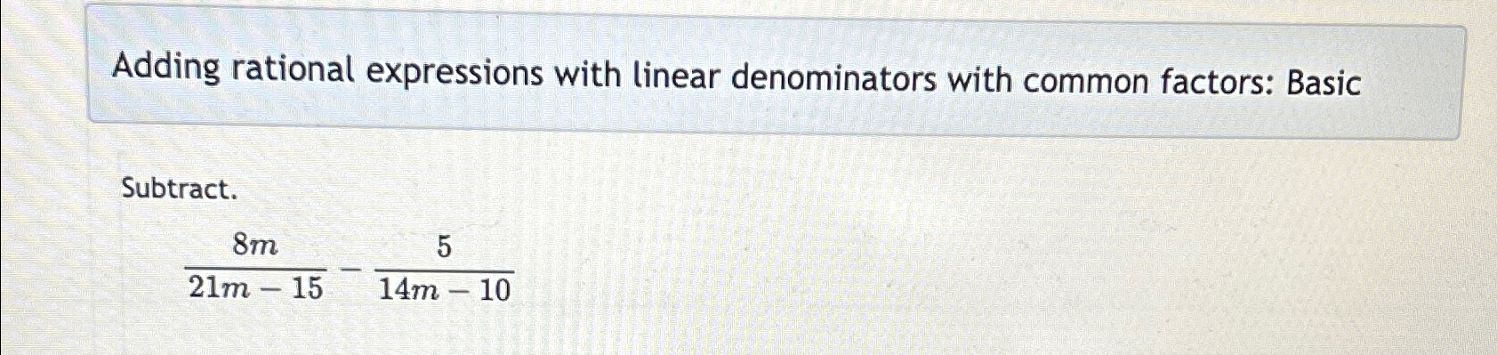 Solved Adding rational expressions with linear denominators | Chegg.com