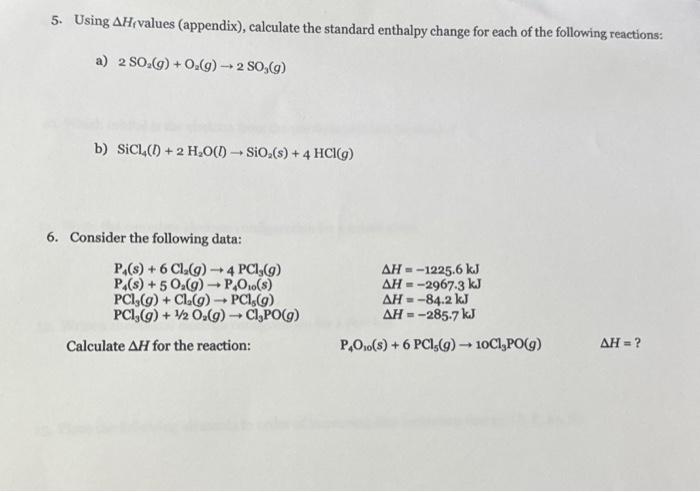 Solved 5. Using AH-values (appendix), calculate the standard | Chegg.com