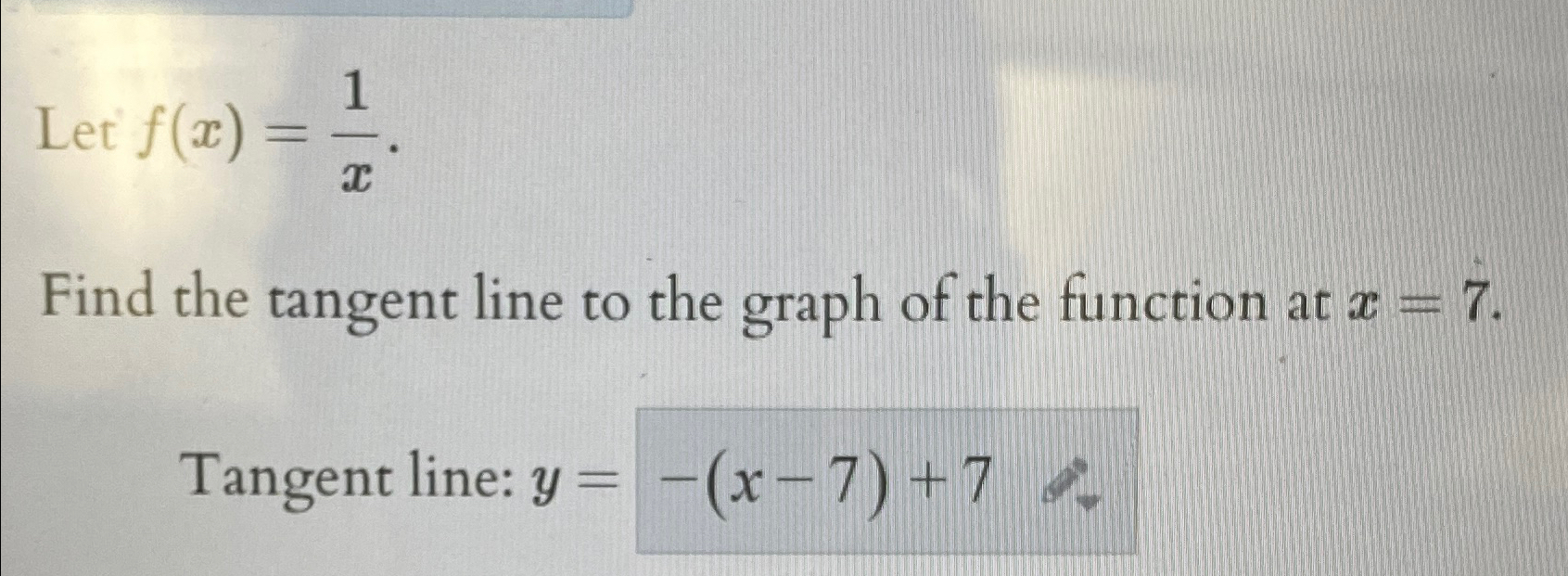Solved Let f(x)=1xFind the tangent line to the graph of the | Chegg.com