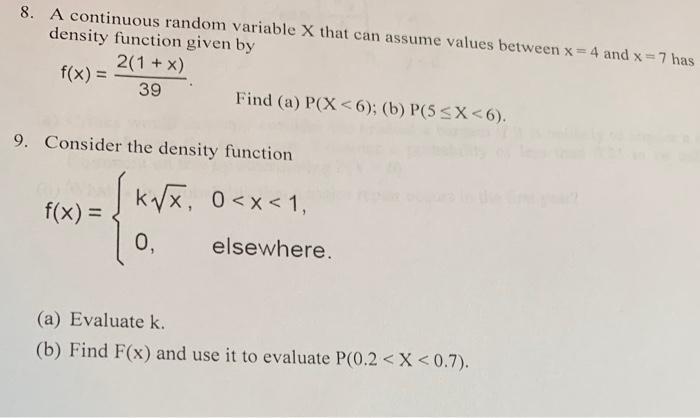 Solved 8. A continuous random variable X that can assume | Chegg.com
