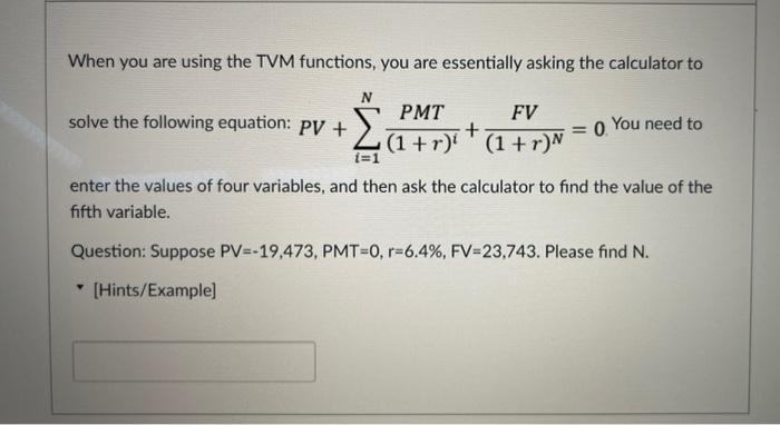 Solved When you are using the TVM functions, you are | Chegg.com