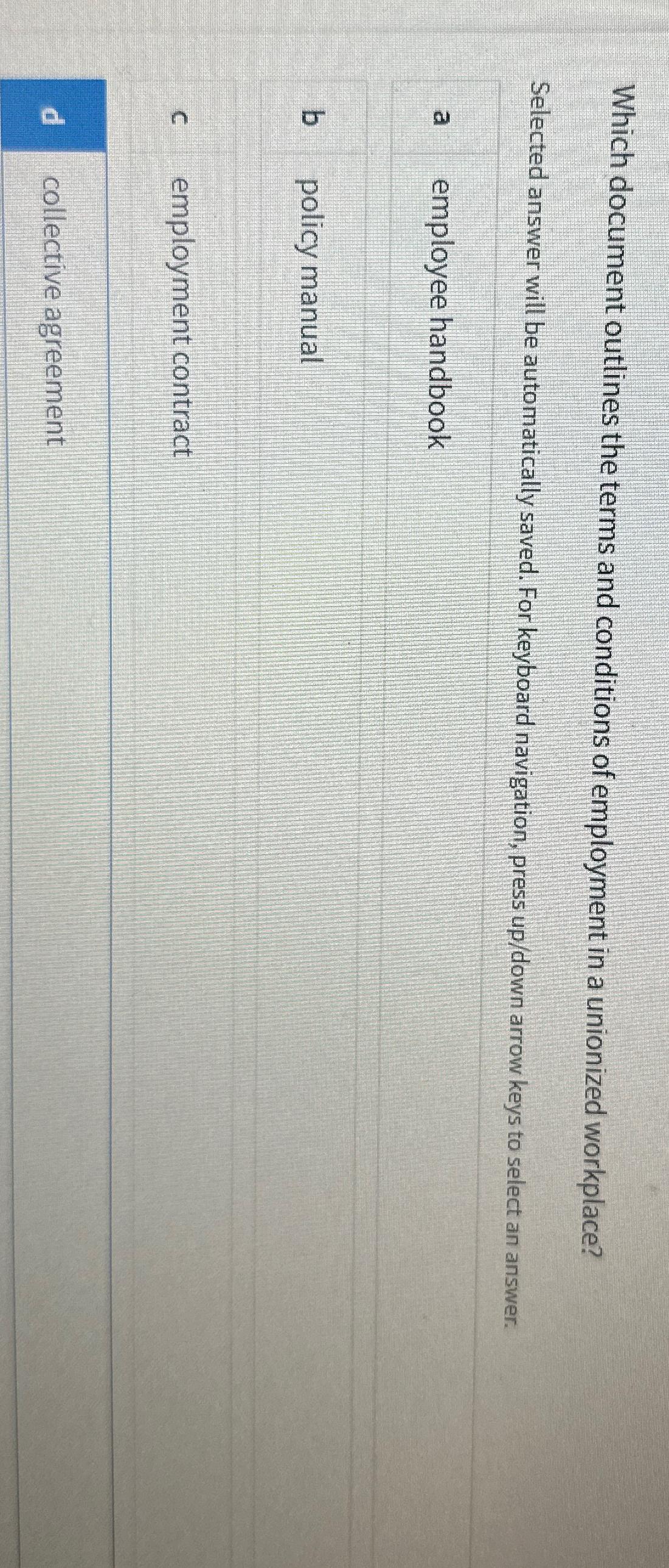 Solved Which document outlines the terms and conditions of | Chegg.com