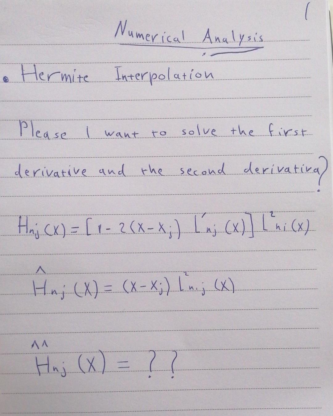 Solved Numerical Analysis Hermite Interpolation. Please I | Chegg.com