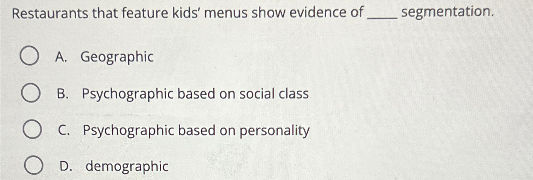 Solved Restaurants that feature kids' menus show evidence of | Chegg.com