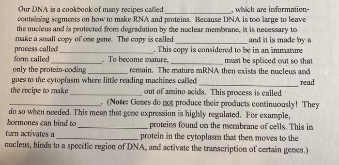 Solved Our DNA is a cookbook of many recipes called which | Chegg.com