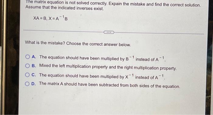 Solved The matrix equation is not solved correctly. Expain | Chegg.com