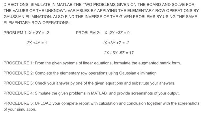 Solved DIRECTIONS: SIMULATE IN MATLAB THE TWO PROBLEMS GIVEN | Chegg.com