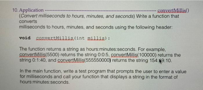 Solved 10. Application sonyert Millis() (Convert | Chegg.com