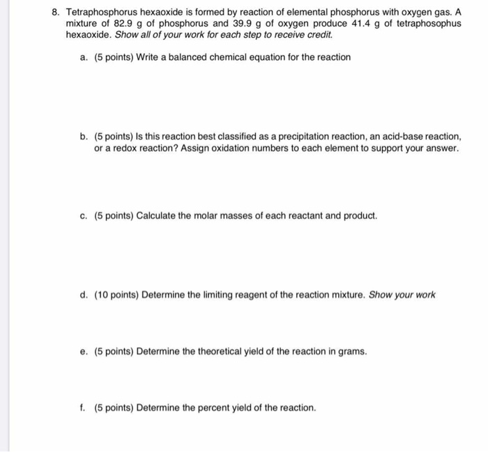 Solved 8. Tetraphosphorus hexaoxide is formed by reaction of | Chegg.com