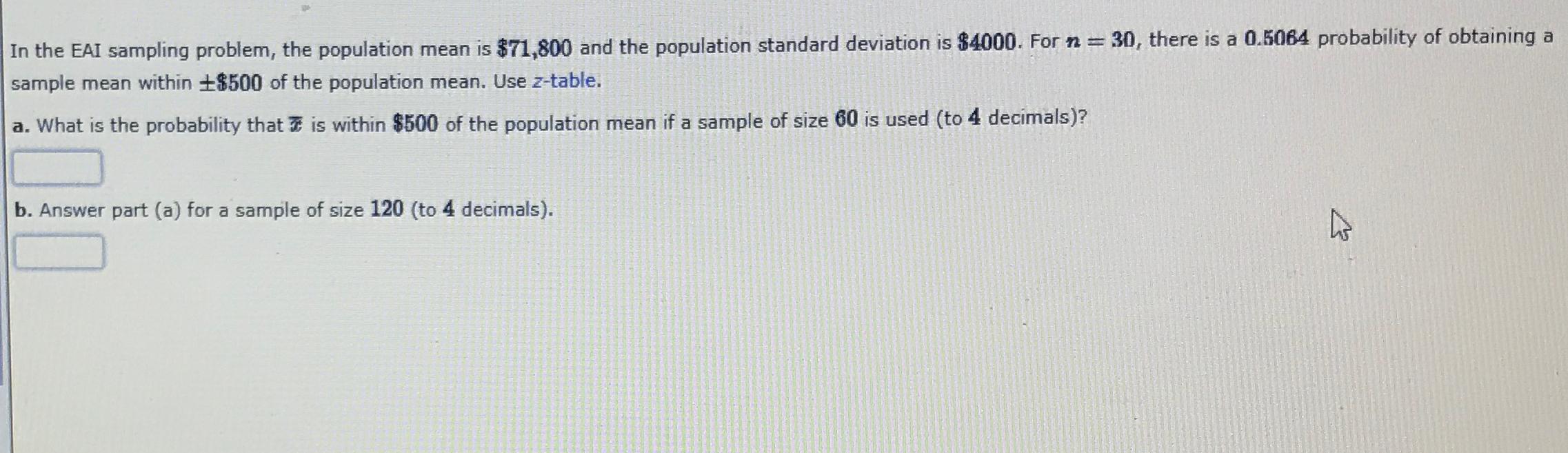 Solved In the EAI sampling problem, the population mean is | Chegg.com