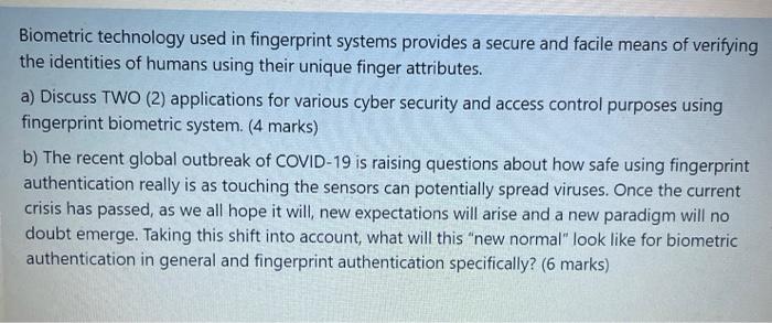 Solved Biometric technology used in fingerprint systems | Chegg.com