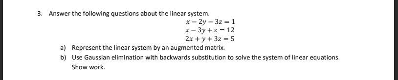 Solved Answer the following questions about the linear | Chegg.com