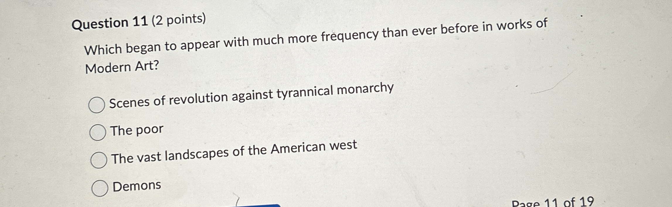 Solved Question 11 (2 ﻿points)Which began to appear with | Chegg.com