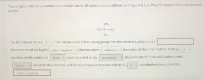 Solved The compound below is essentially unreactive under | Chegg.com