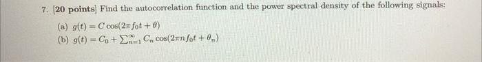 7. [20 points] Find the autocorrelation function and | Chegg.com