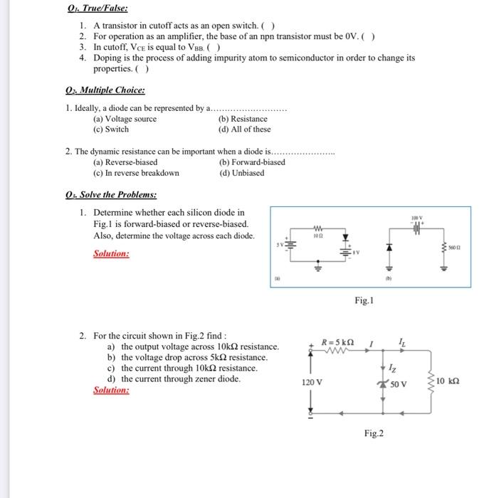 Solved Qt. True/False: 1. A transistor in cutoff acts as an | Chegg.com
