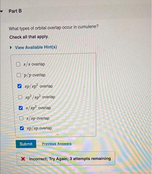Solved Part B What Types Of Orbital Overlap Occur In