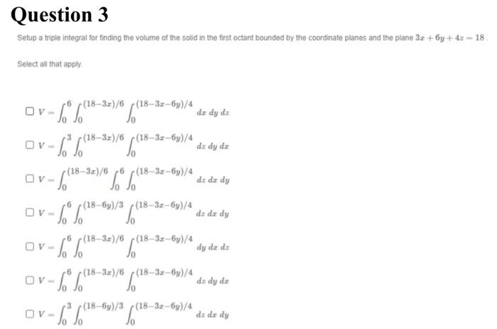 Solved Question 3 Setup a triple integral for finding the | Chegg.com