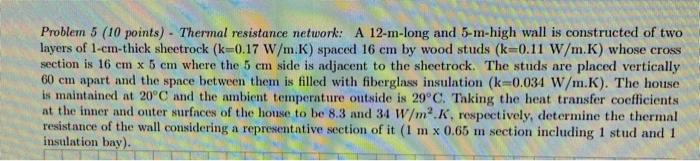 Solved Problem 5 (10 points) - Thermal resistance network: A | Chegg.com