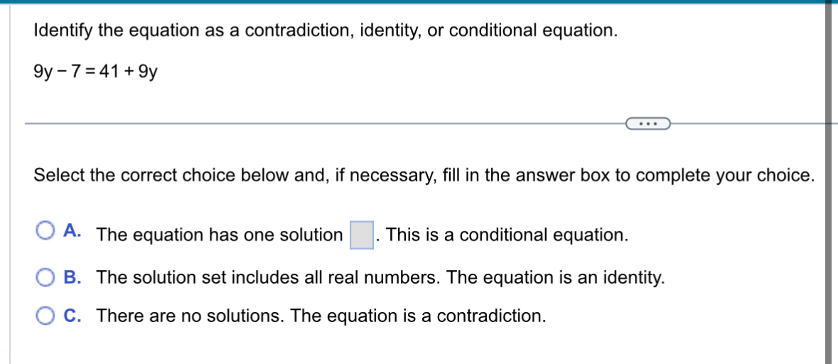 Solved Identify the equation as a contradiction, identity, | Chegg.com