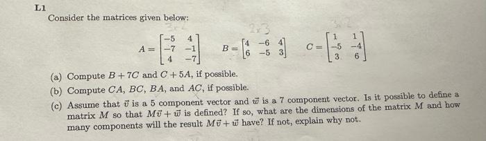 Solved L1 Consider the matrices given below: | Chegg.com