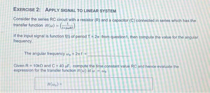 Solved EXERCISE 2: APPLY SIGNAL TO LINEAR SYSTEM Consider | Chegg.com