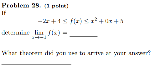 Solved Problem 28. ﻿If-2x+4≤f(x)≤x2+0x+5determine | Chegg.com