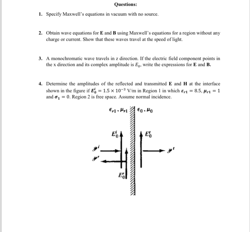 Solved Questions:Specify Maxwell's equations in vacuum with | Chegg.com