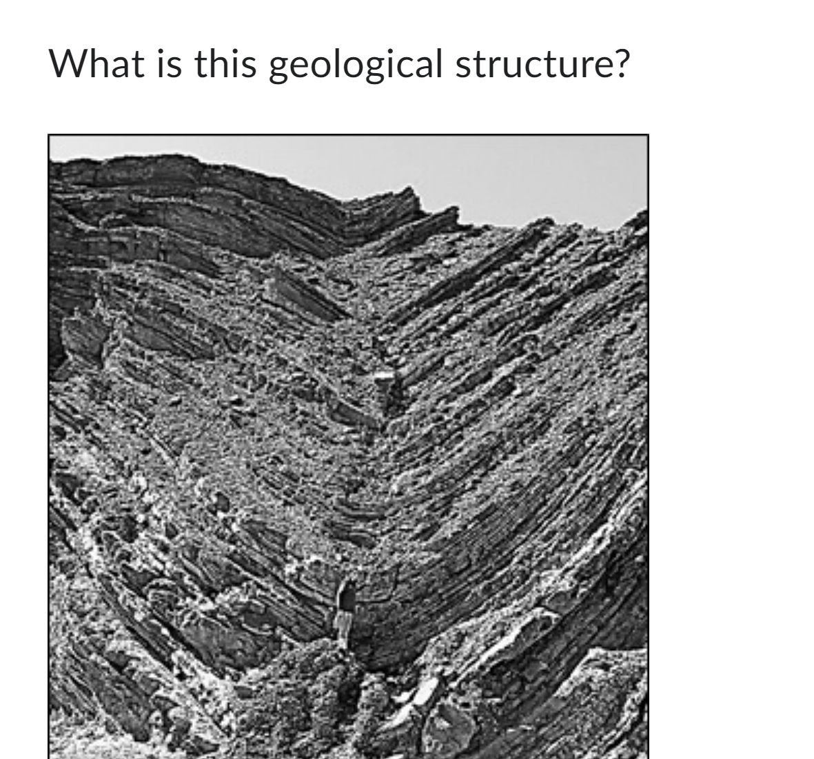 Solved What is this geological structure? | Chegg.com