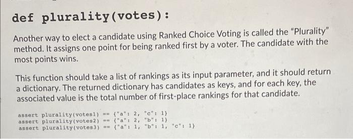 Solved def plurality (votes): Another way to elect a | Chegg.com
