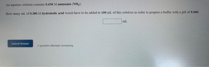 Solved An aqueous solution contains 0.438 M ammonia (NH3). | Chegg.com