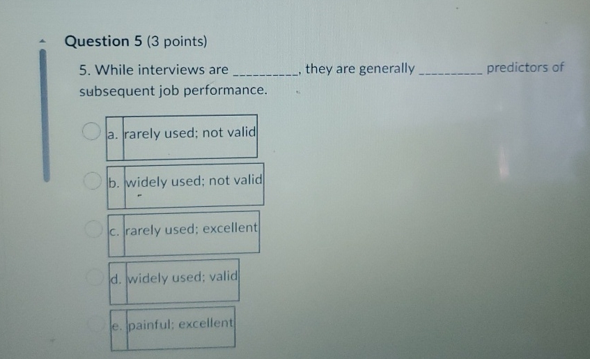 Solved Question 5 (3 points)5. While interviews are | Chegg.com Solved Question 5 (3 points)5. While interviews are | Chegg.com