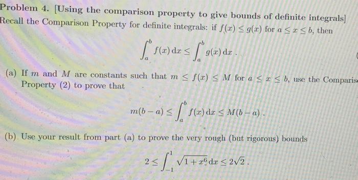 Solved Problem 4. Using the comparison property to give | Chegg.com