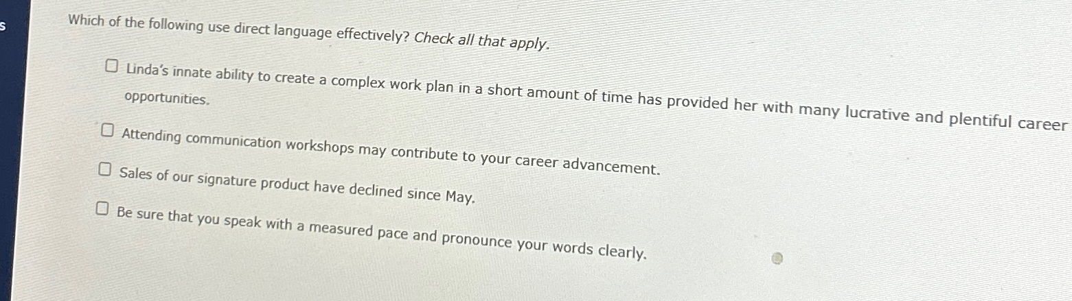 Solved Which of the following use direct language | Chegg.com