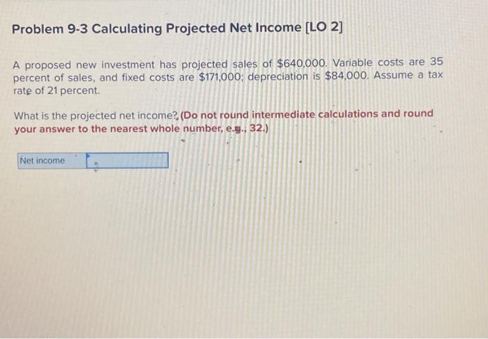 Solved Problem 9-3 Calculating Projected Net Income [LO 2] A | Chegg.com