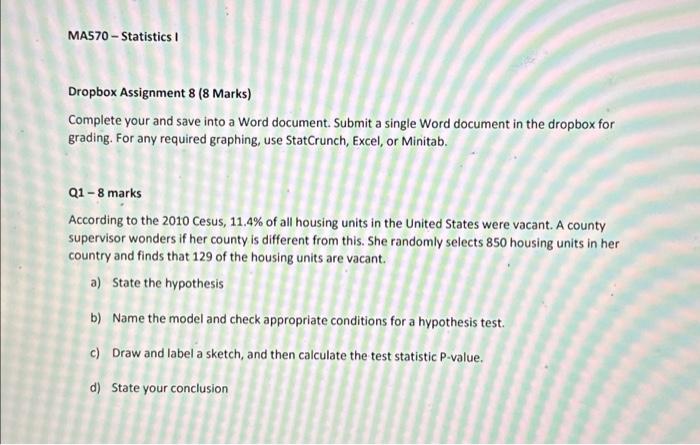 Solved MA570 - Statistics I Dropbox Assignment 8 (8 Marks) | Chegg.com