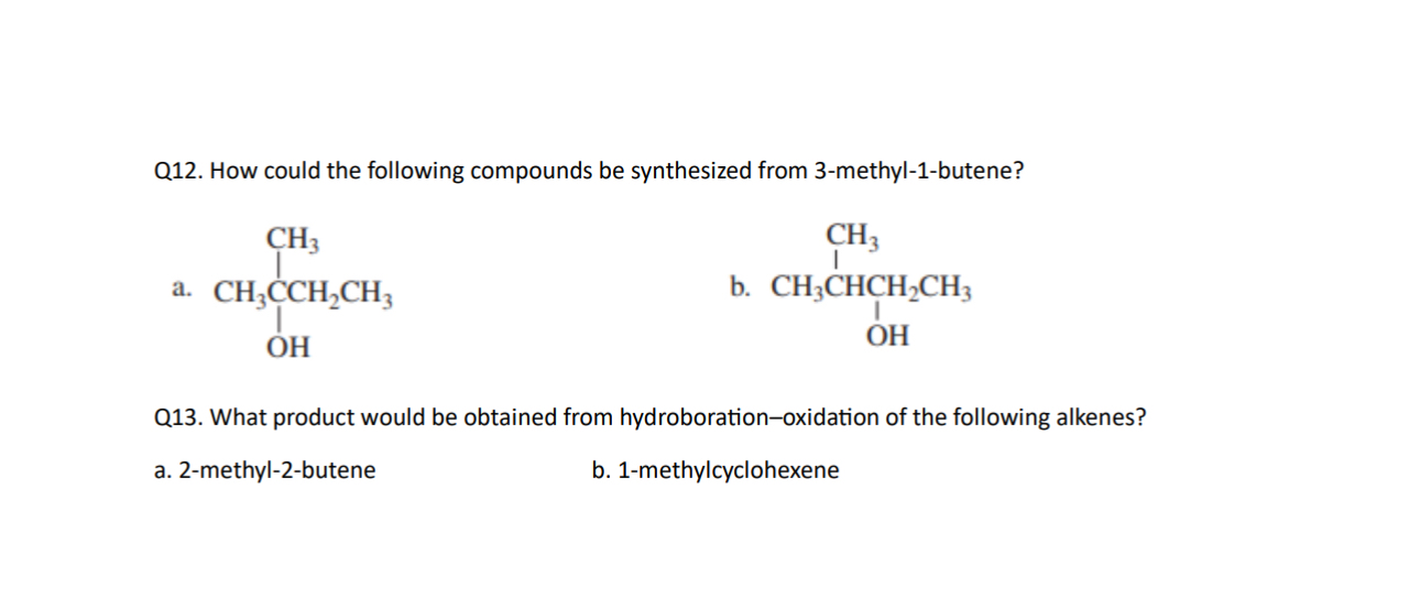 Solved Q12. ﻿How could the following compounds be | Chegg.com