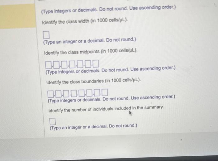Solved Identify the lower class limits, upper class limits, | Chegg.com