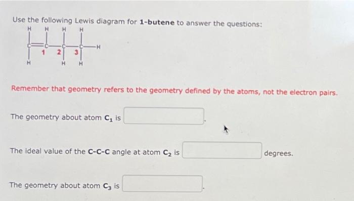 Solved Use the following Lewis diagram for 1-butene to | Chegg.com