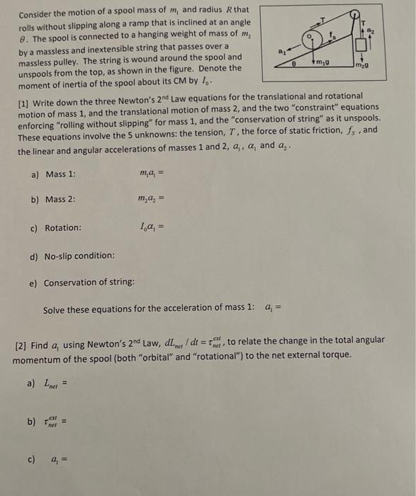Solved Consider the motion of a spool mass of m1 and radius | Chegg.com